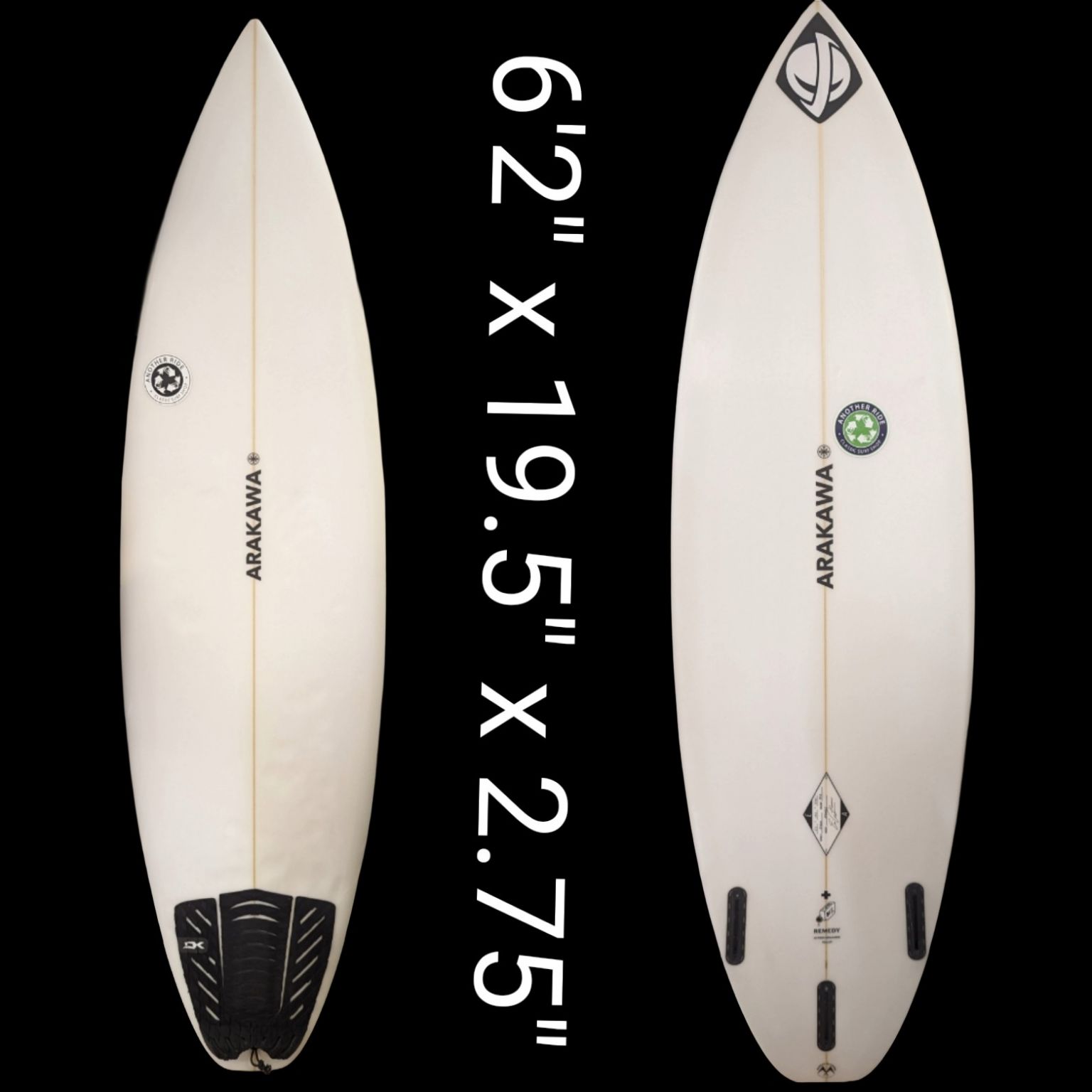 6’2″ Arakawa Remedy PU – Another Ride